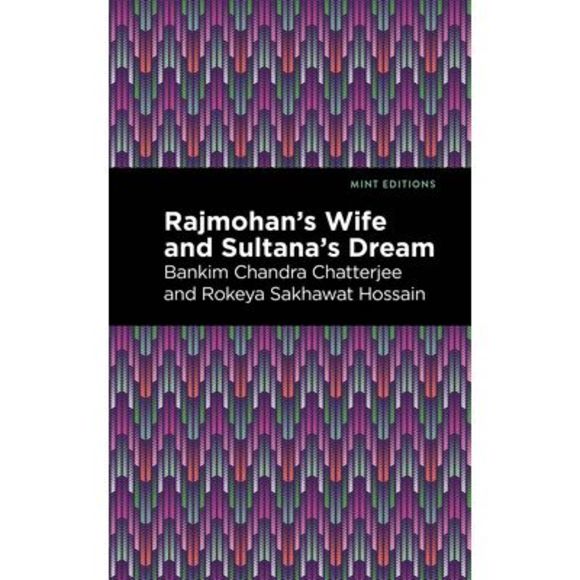 Bankim Chandra Chatterjee | Other | Rajmohans Wife And Sultanas Dream Bankim Chandra Chatterjee ...